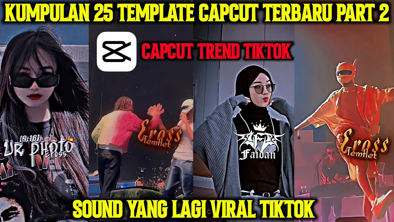 KUMPULAN 25 TEMPLATE CAPCUT TERBARU PART 2 - YouTube