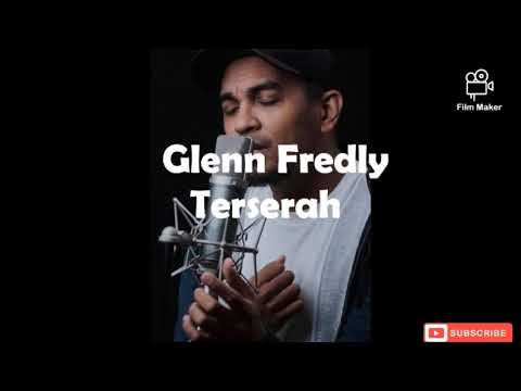 Glenn Fredly Terserah ( lirik ) - YouTube