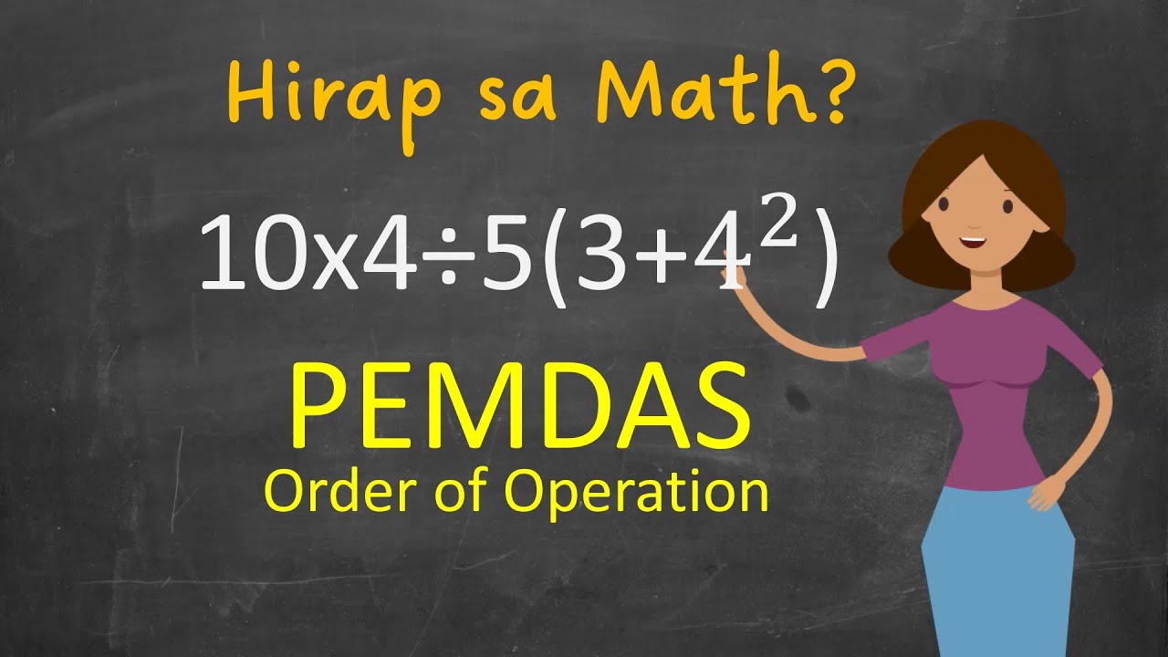 (TAGALOG) PEMDAS Order of Operation in Math - YouTube