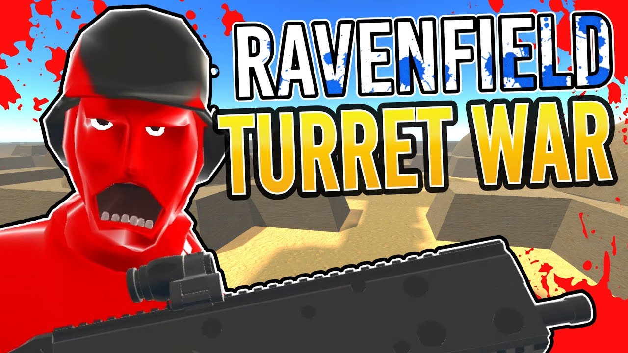 RAVENFIELD VS TURRET WAR | Crazy Custom Unity Asset Hacking Edition ...