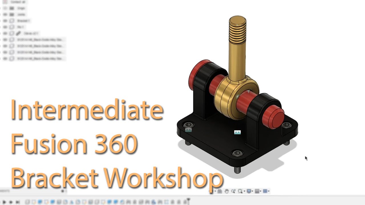Intermediate Fusion 360 Tutorial WorkShop - YouTube