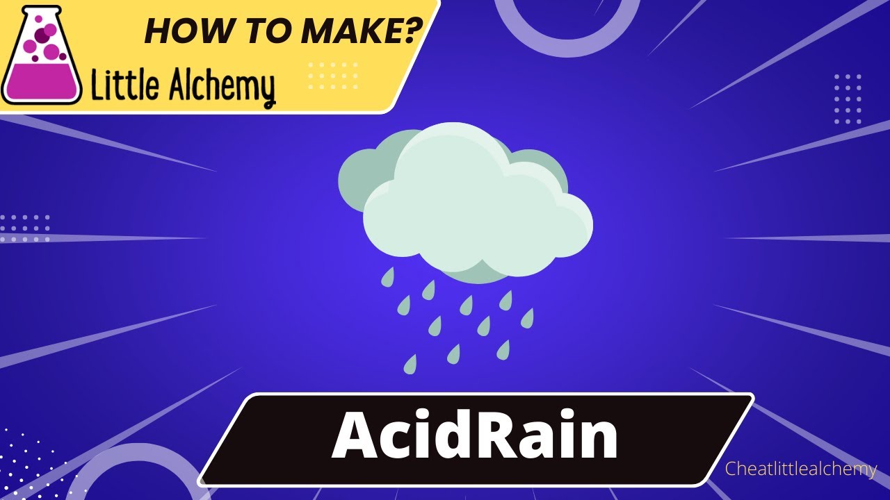 How To Make Acid Rain In Little Alchemy YouTube how-to-make-acid-rain-in-little-alchemy-youtube
