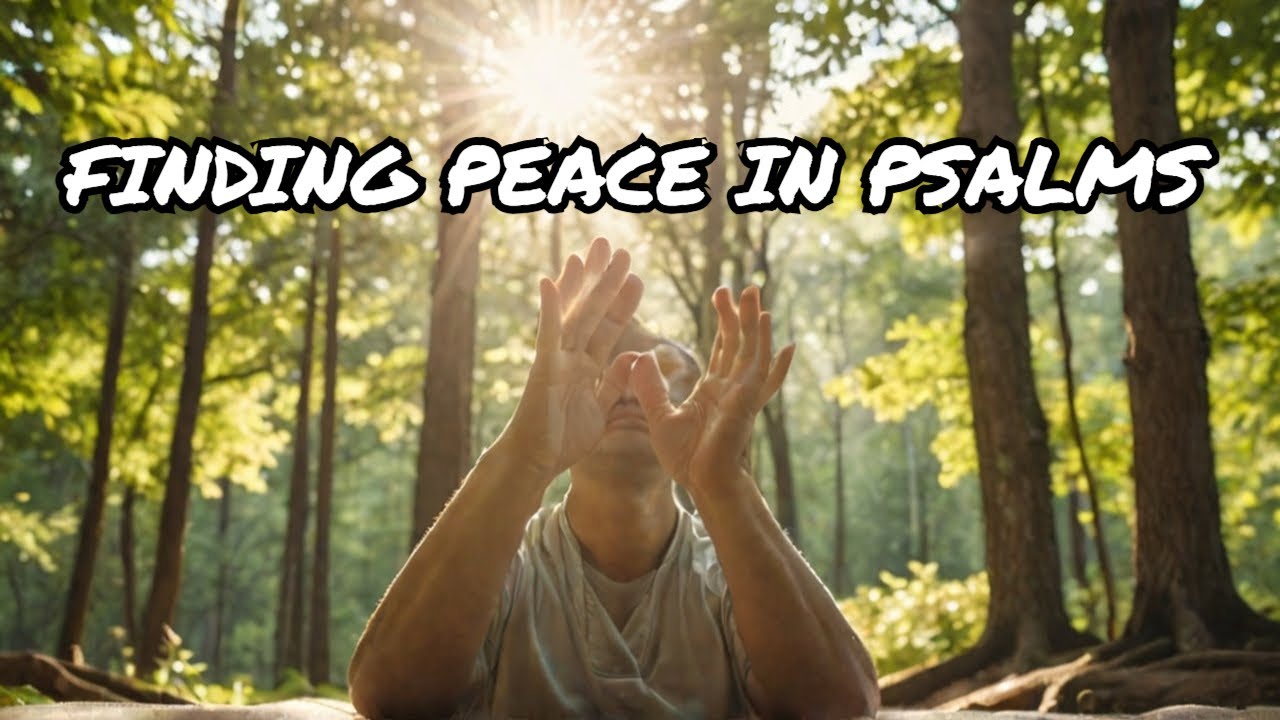 "Finding Peace and Protection in Psalms 91 | Powerful Prayer for ...