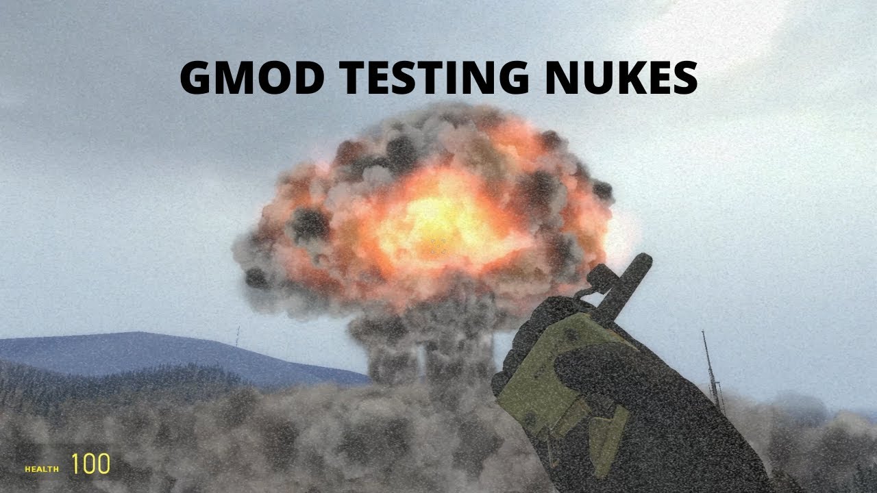 TESTING NUKES | Garry's Mod - YouTube