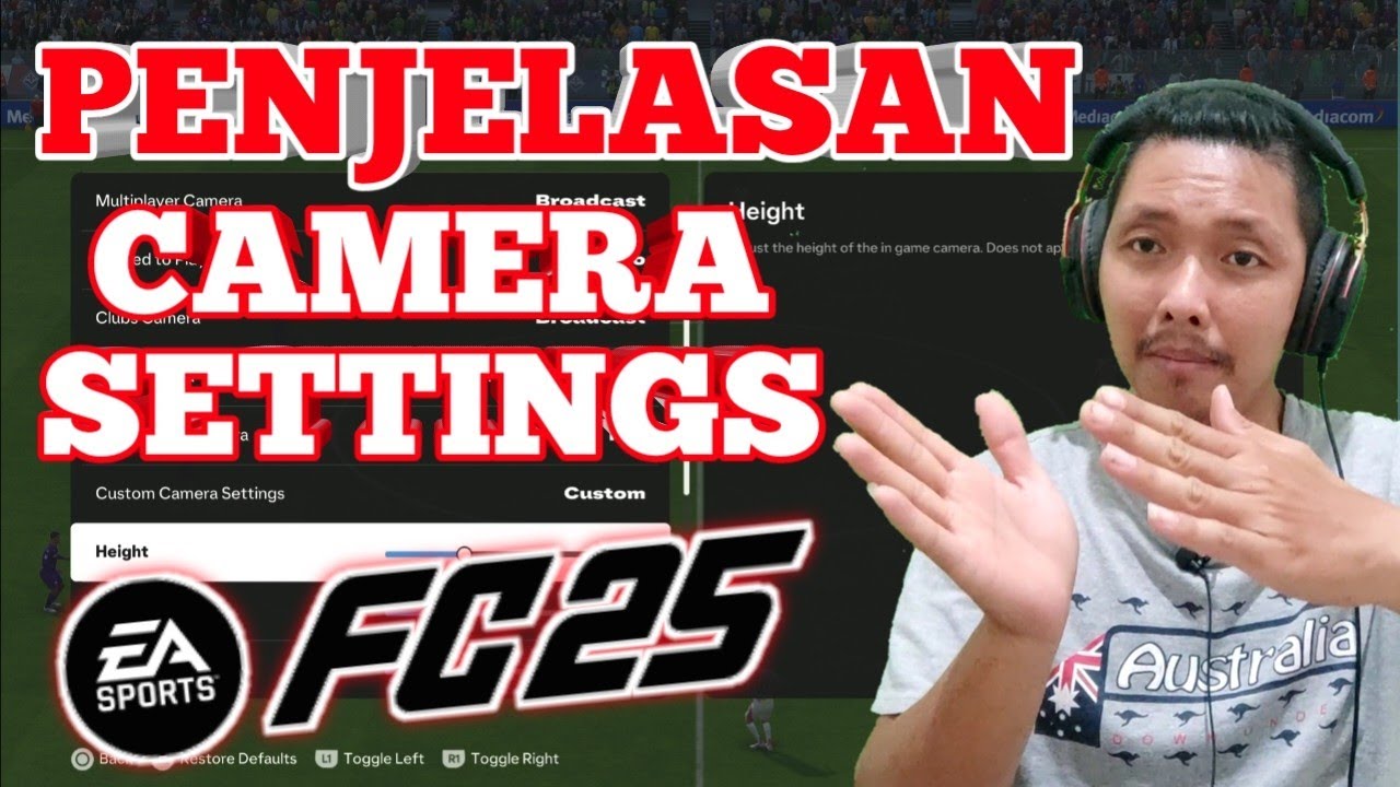 Penjelasan CAMERA SETTINGS di FC 25. Tutorial FC 25 | Ryu Go Gaming ...