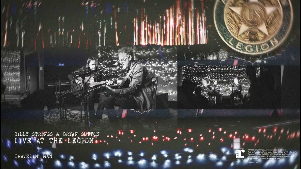 Billy Strings & Bryan Sutton - Travelin’ Man (Live At The American ...