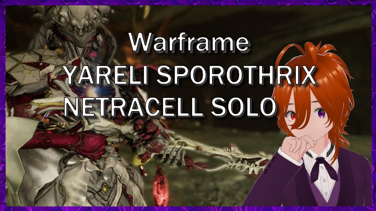 Warframe - Yareli Sporothrix - Solo Netracell - YouTube