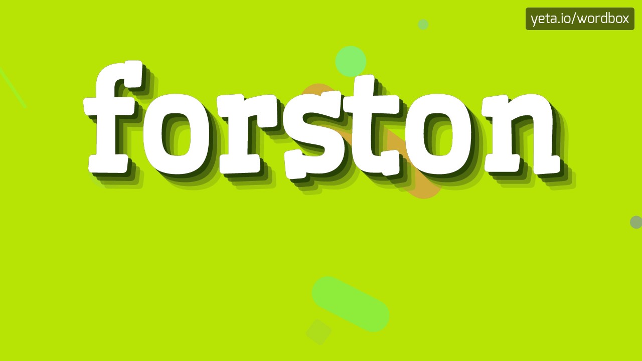 FORSTON - HOW TO PRONOUNCE IT? #forston - YouTube