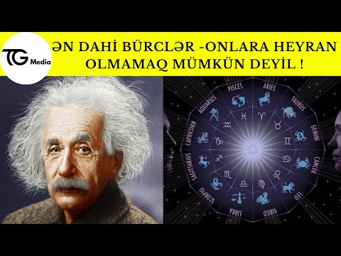 Ən dahi BÜRCLƏR- Onlara HEYRAN olmamaq mümkün deyil !