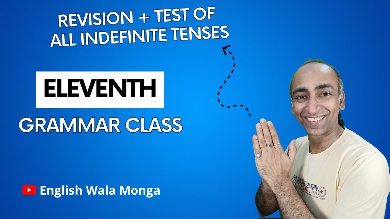 G11 Eleventh Grammar Class | #EnglishWalaMonga - YouTube