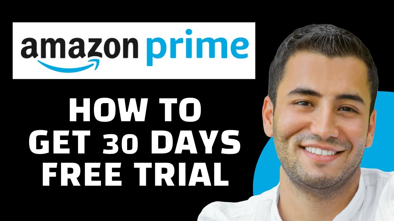 How to get 30 days Free Trial on Amazon Prime (Quick and Easy) - YouTube