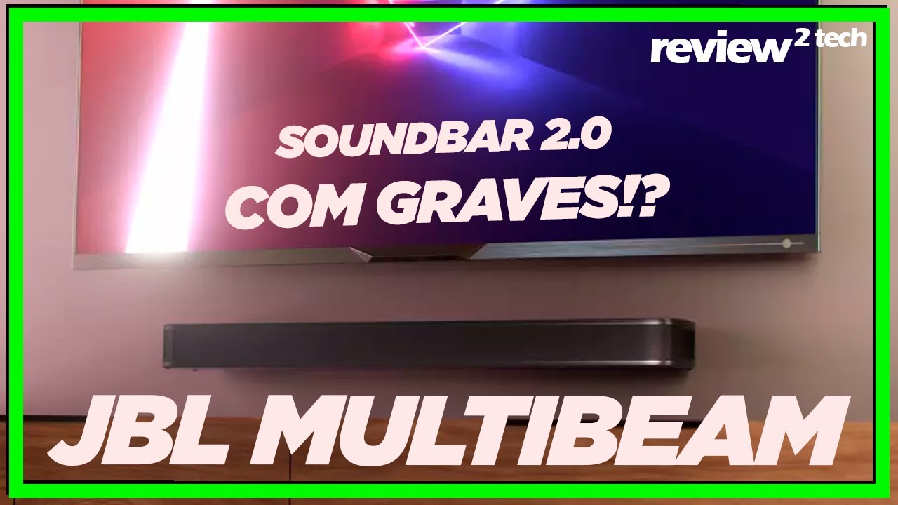JBL Multibeam | Soundbar sem subwoofer mas COM GRAVES! - YouTube