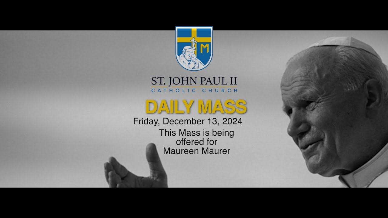 SJPII Daily Mass | December 13, 2024 - YouTube