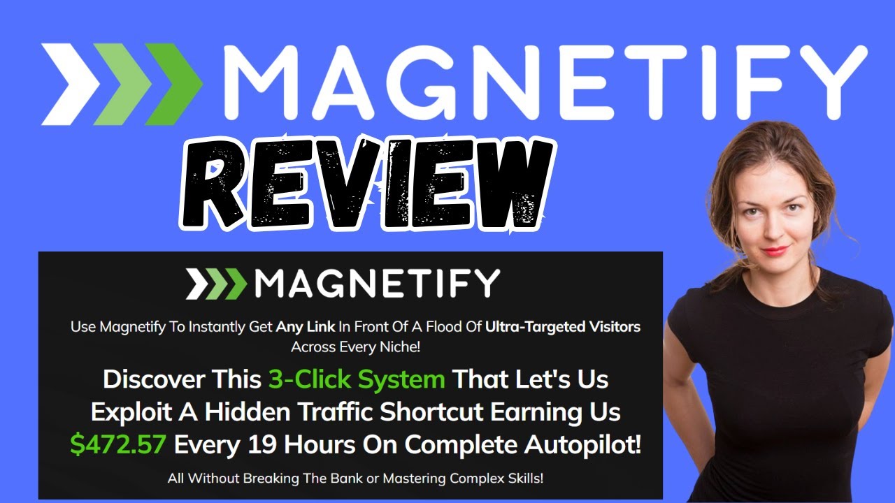 Magnetify REVIEW – EASY Traffic & BIG Results? Honest Opinion! - YouTube