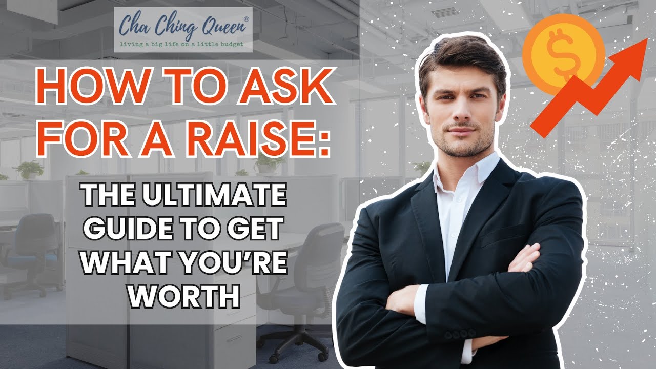 How to Ask for a Raise: The Ultimate Guide To Get What You’re Worth ...