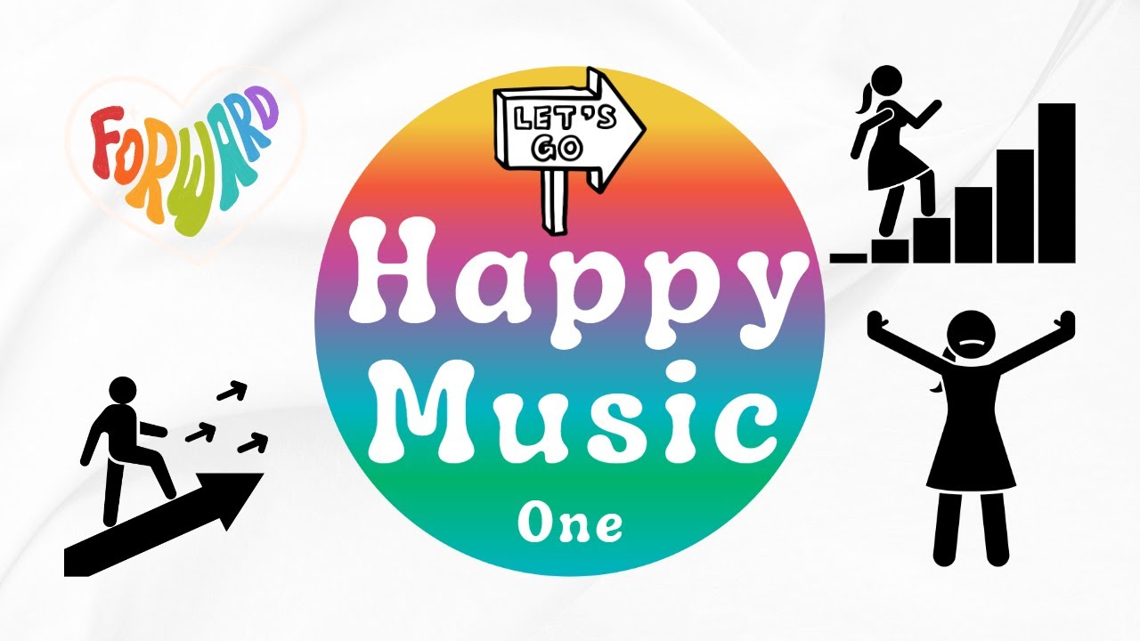 23 .Happy Music: Forward! Uplifting melodies, catchy rhythms. Boost ...