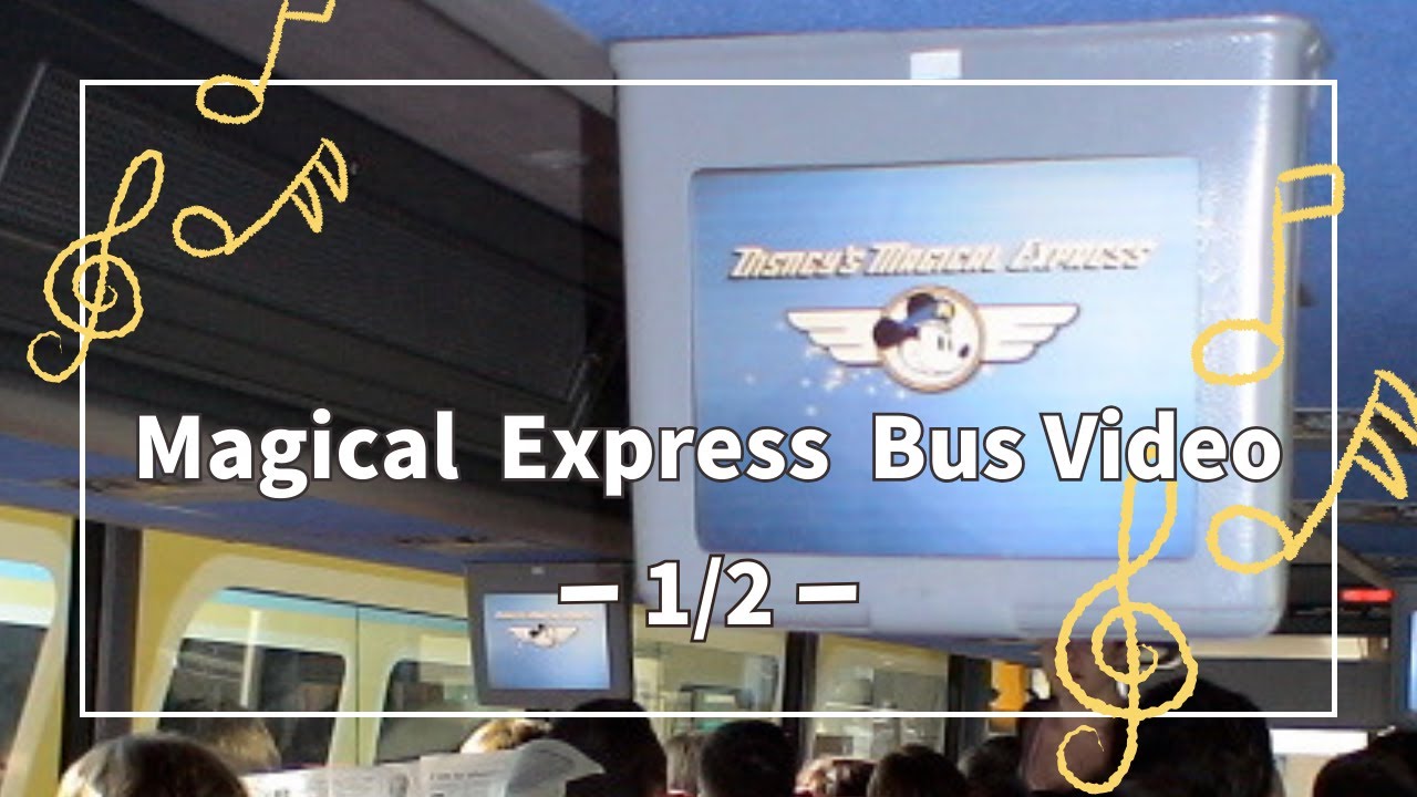 Magical Express Bus Video(1/2) - YouTube