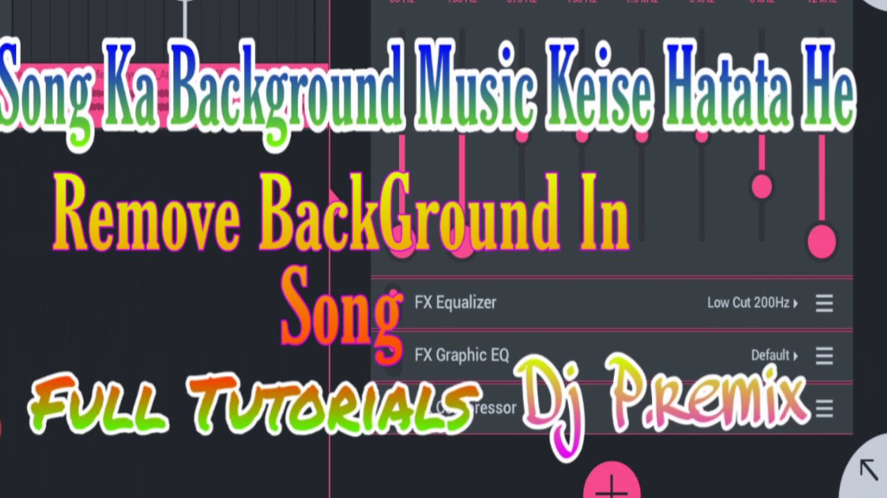 How_To_Removed_Song_Background_Music||Keise_Song_Ka_Background_Hata_Ta ...