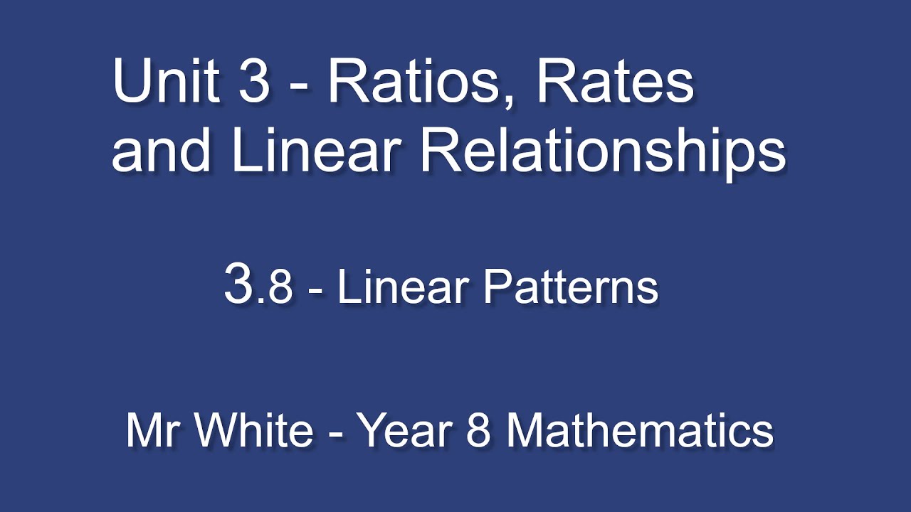 3 8 Linear Patterns YouTube 3 8 Linear Patterns YouTube