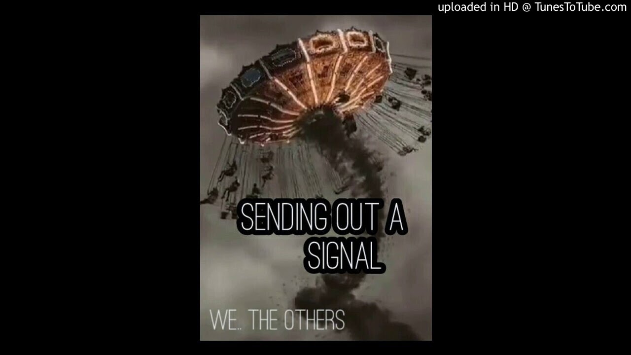 Sending Out A Signal (original) - YouTube