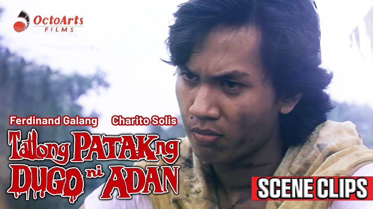 TATLONG PATAK NG DUGO NI ADAN | SCENE CLIPS 2 | Ferdinand Galang ...