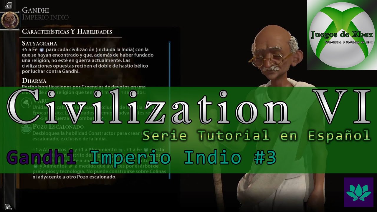 Civilization VI (Xbox) - Serie tutorial en Español: Gandhi Imperio ...