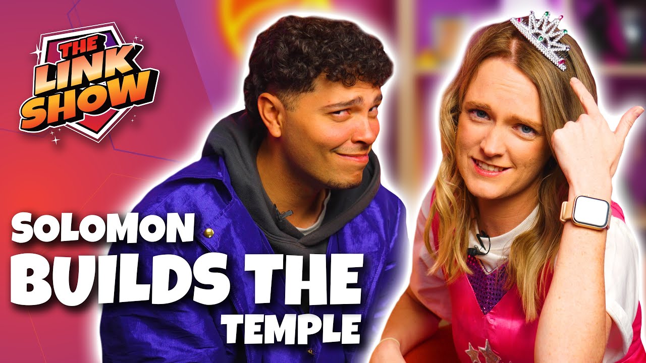Solomon Builds the Temple || The Link Show - YouTube