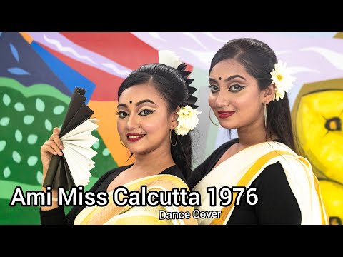 Ami Miss Calcutta 1976 | Dance Cover | Basanta Bilap | World Dance Day 2022 | Nritya Chandraja