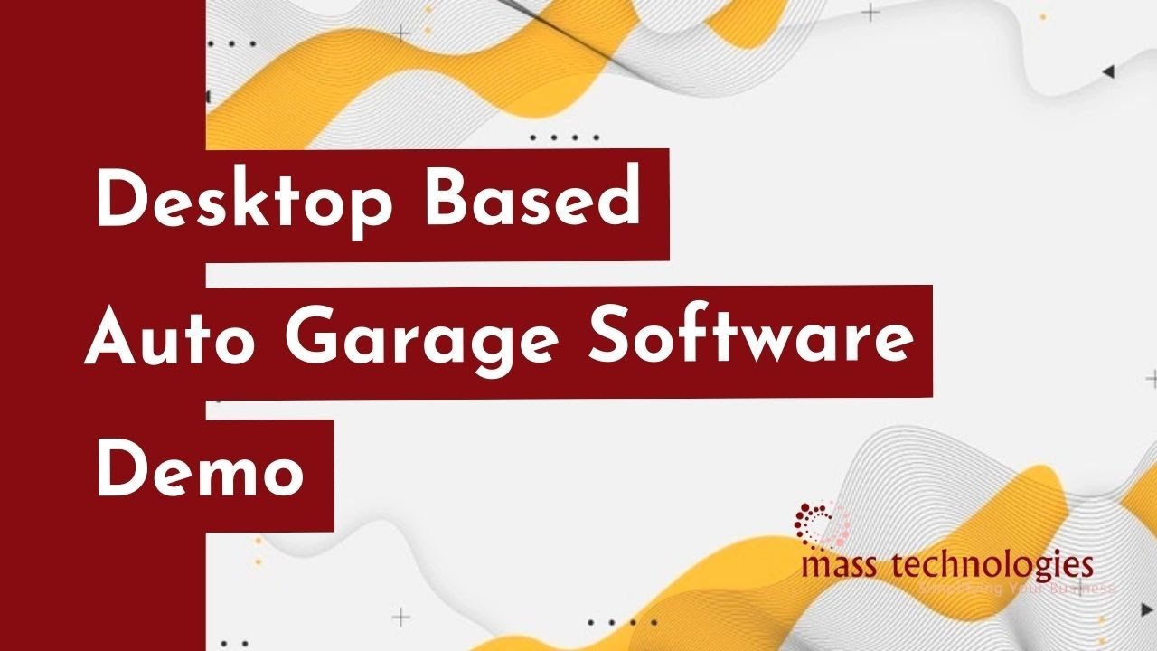 Desktop Based Auto Garage Software - Introduction - Mass Technologies ...