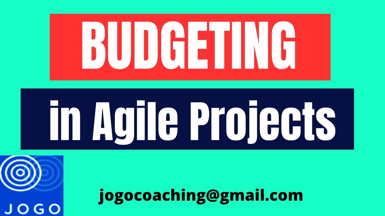 Mastering Agile Project Budgeting | Budget for agile project | AGILE ...
