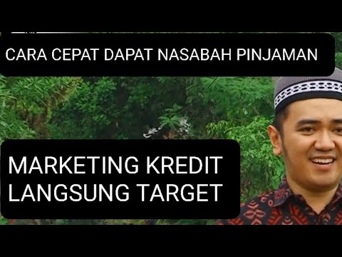 Cara Cepat dapat nasabah Bagi Marketing Pinjaman.