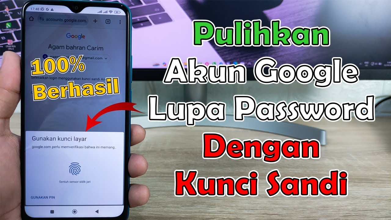 Cara Memulihkan Akun Google Lupa Kata Sandi Dengan Kunci Sandi Google ...