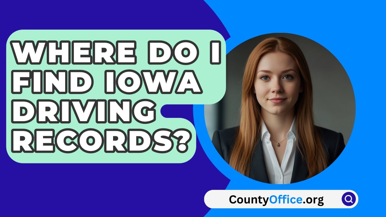 Where Do I Find Iowa Driving Records? - CountyOffice.org - YouTube