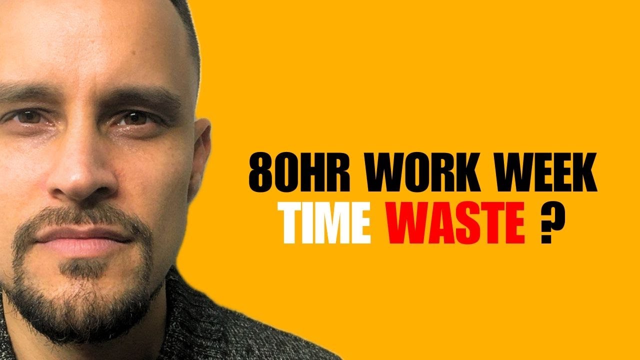 Is The 80 Hour Work Week a Waste of Time? - YouTube