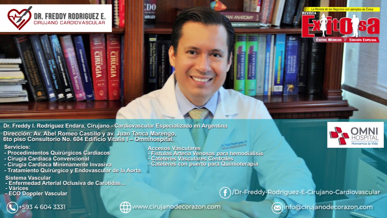 Dr. Freddy I. Rodríguez E. (Cirujano - Cardiovascular) - YouTube