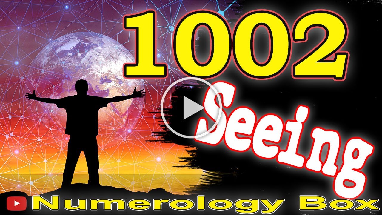 🔴 Angel Number Meanings 1002 Seeing 1002 Numerology Box - YouTube