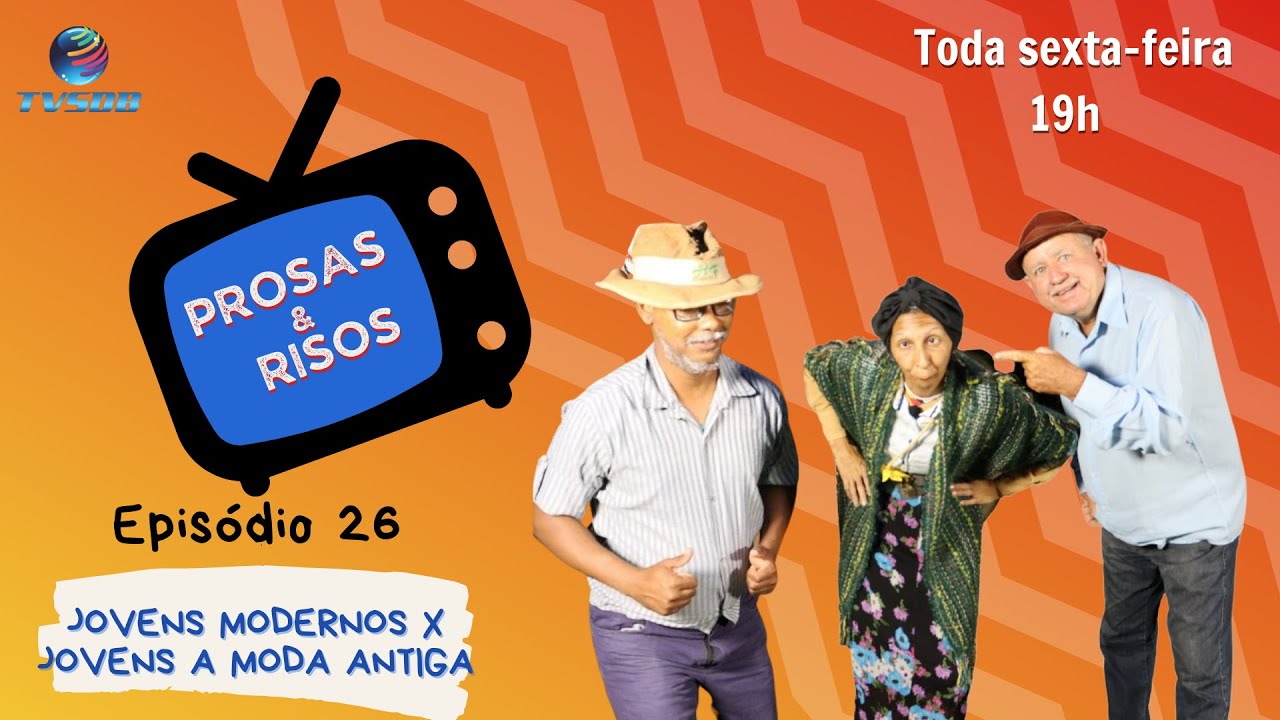 JOVENS MODERNOS x JOVENS A MODA ANTIGA - PROSAS E RISOS 03/09/2021. Ep. 26 - YouTube