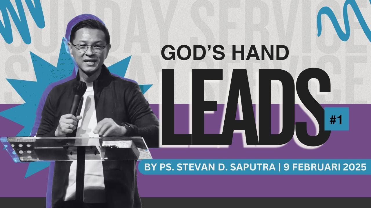 Ps. Stevan Djaya Saputra - God's Hand Leads | NIC Indonesia Sunday ...