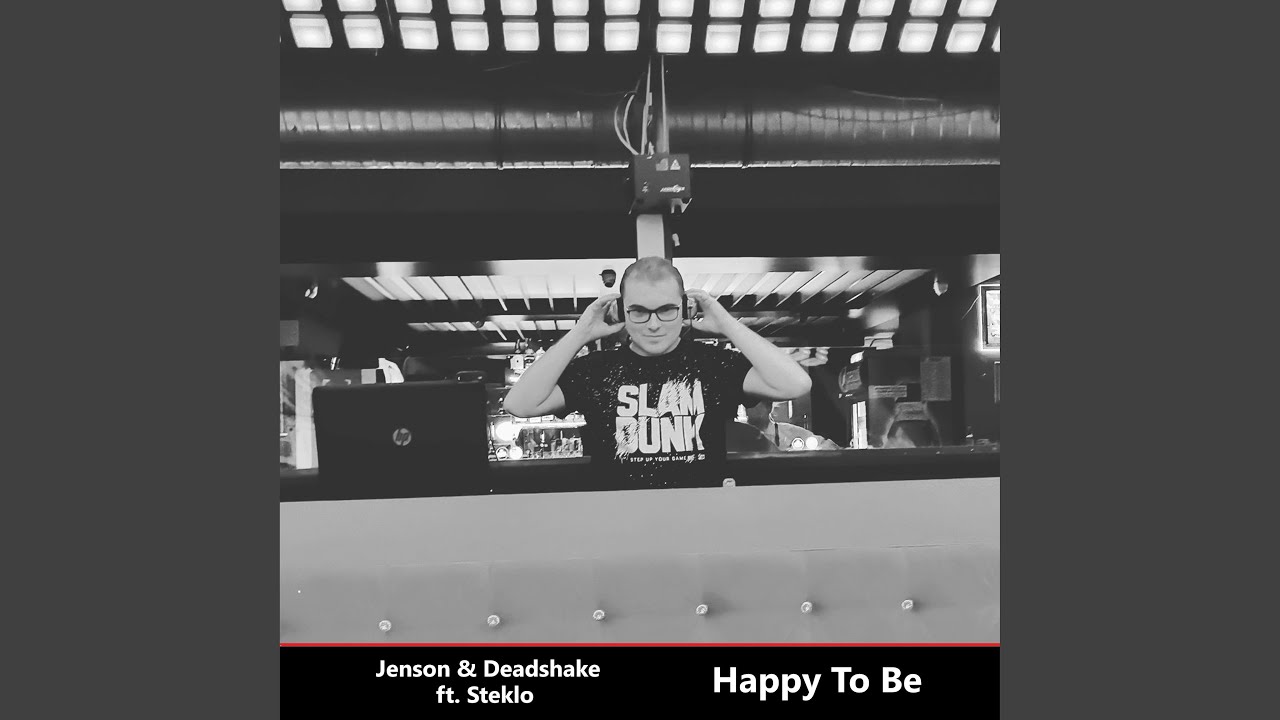 Happy To Be (feat. Steklo) - YouTube