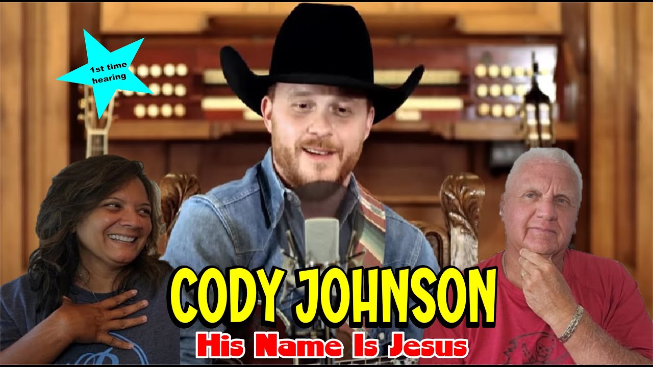 Country Music Reaction | First time Reaction - Cody Johnson - His name ...