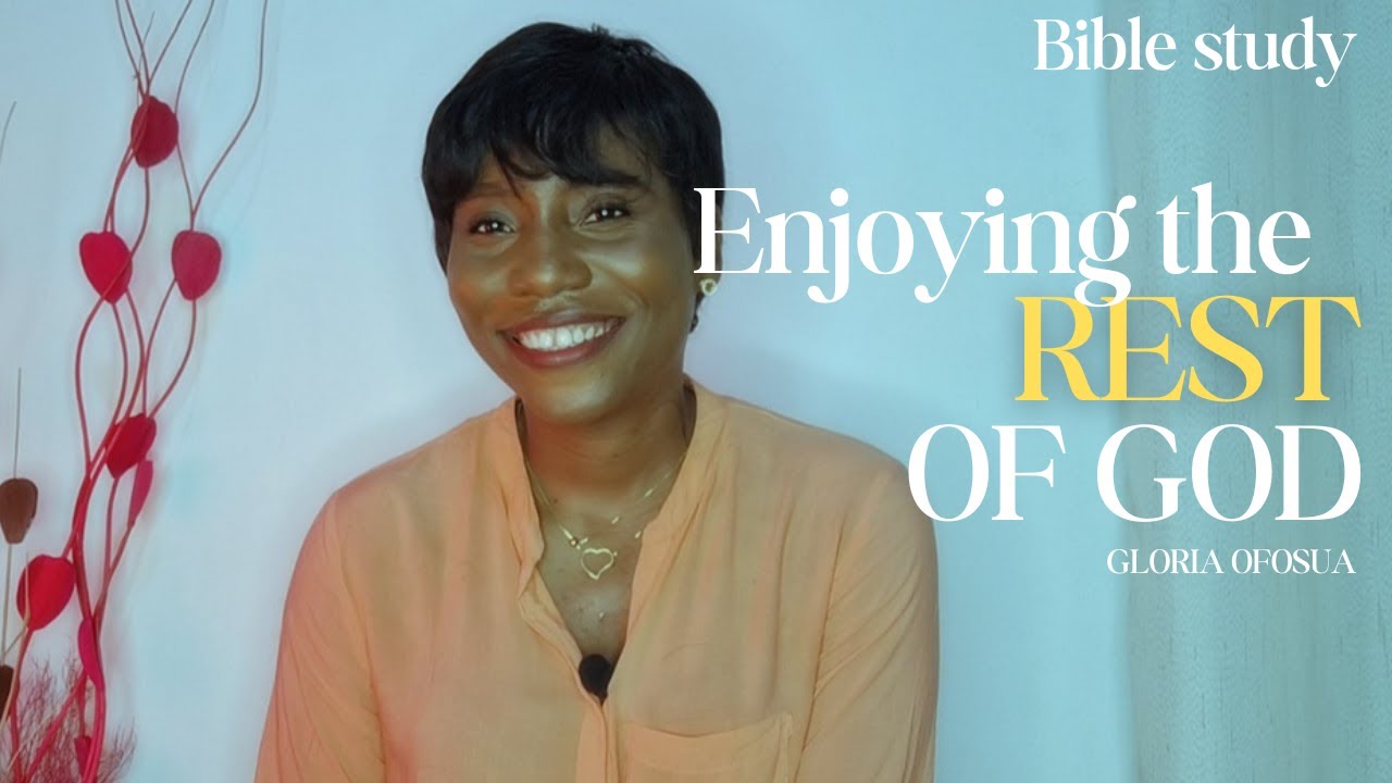 How to enter into the Rest of God||BIBLE STUDY - YouTube