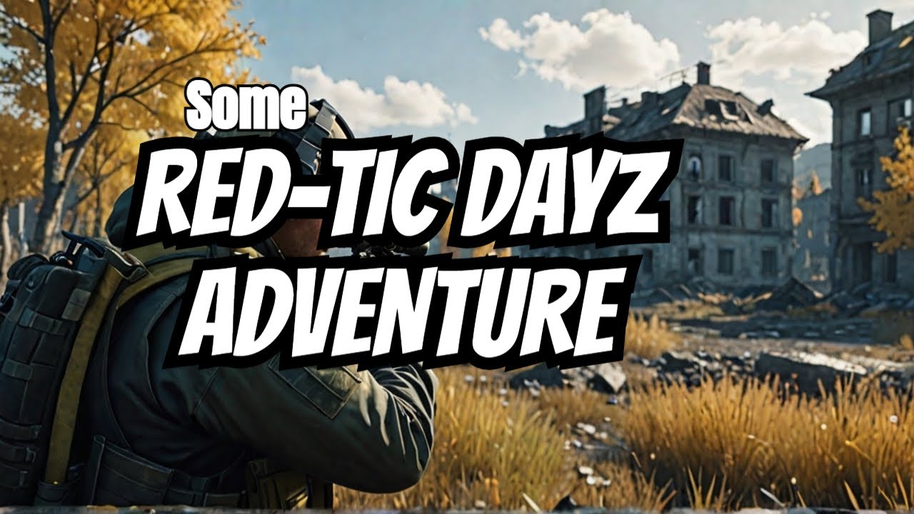 Exciting and eventful trip On Chernarus In the North on Red-Tic DayZ ...