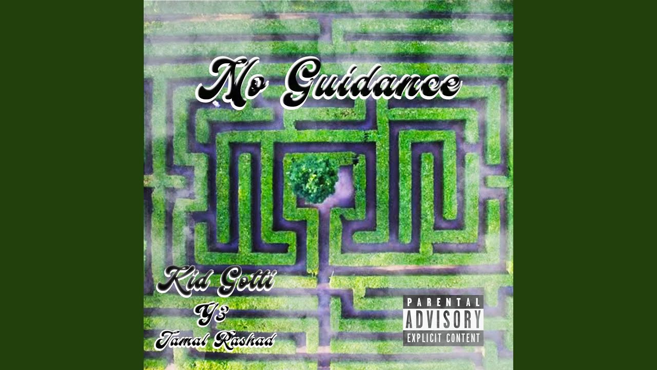 No Guidance (feat. Y3 & Jamal Rajad) - YouTube Music