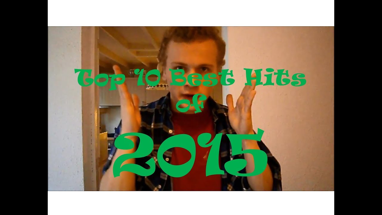 Top 10 Best Hit Songs of 2015 - YouTube