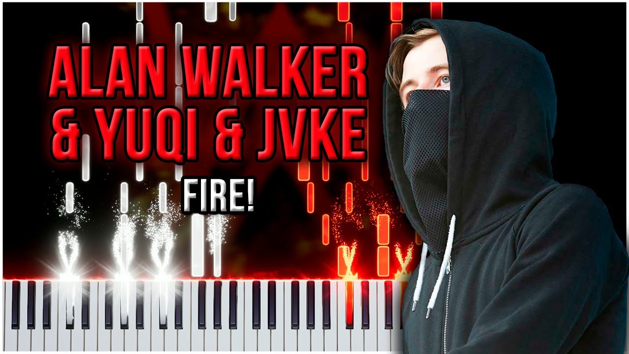 Fire! (Alan Walker, YUQI, JVKE) 【 PIANO TUTORIAL 】 - YouTube