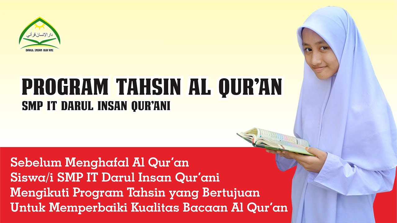 PROGRAM TAHSIN QUR'AN SMP IT DARUL INSAN QUR'ANI - YouTube