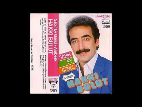 Hakkı Bulut - Ayırma Tanrım 1984 [Sabır Ey Gönül]