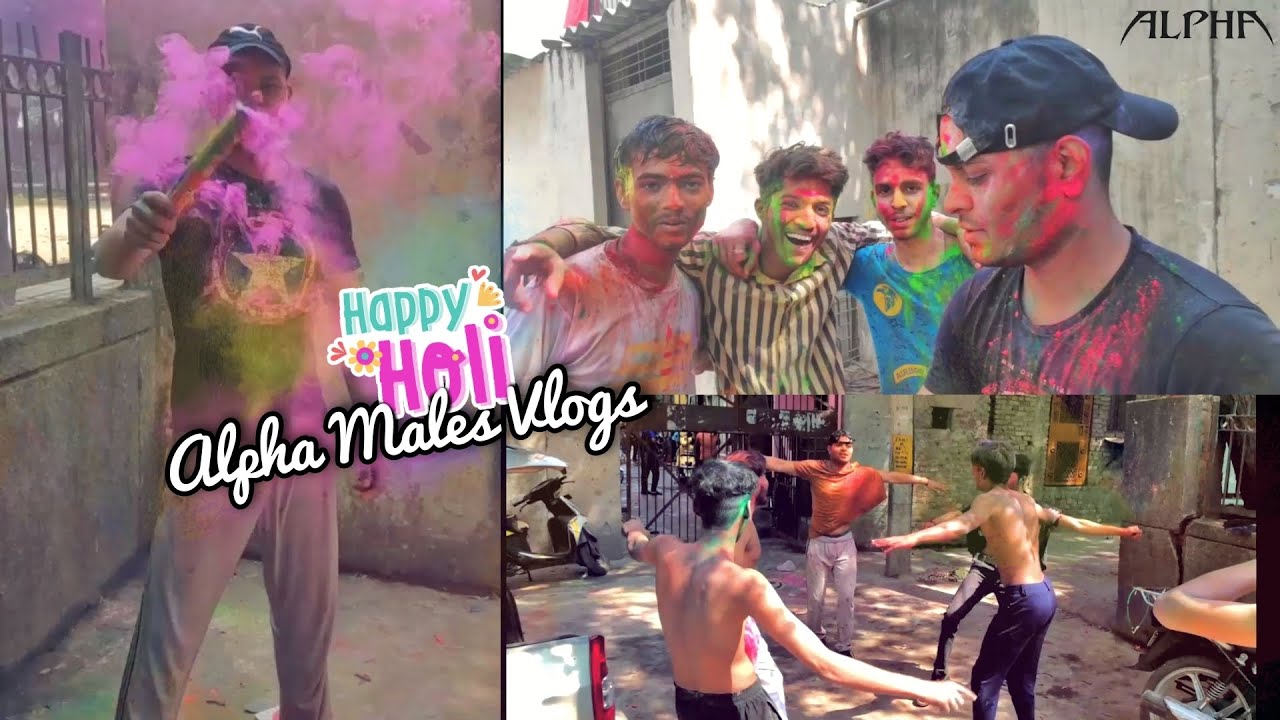 Holi vlog 2023 | Alpha males vlogs - YouTube