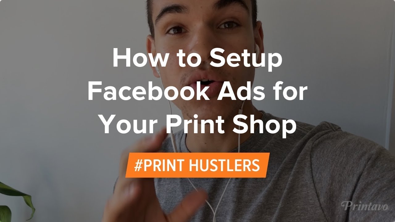 How to Setup Facebook Ads for Your Print Shop - YouTube
