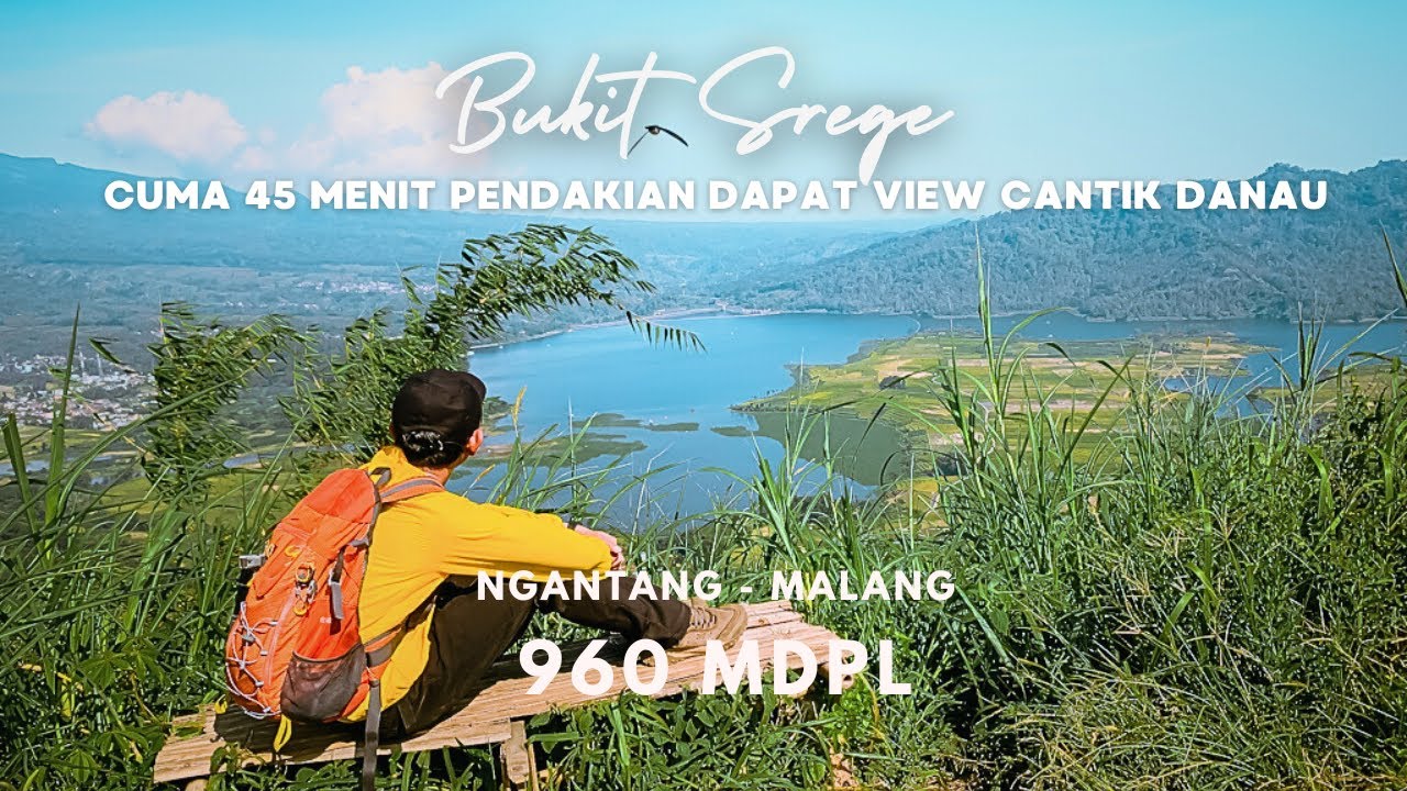 PENDAKIAN BUKIT SREGE 960 MDPL NGANTANG MALANG CUMA 45 MENIT VIEW ...
